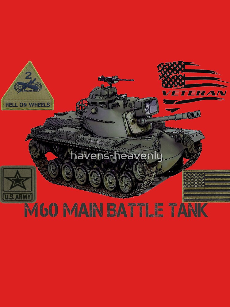 "Patton M60 Tank 2nd Armored Division Hell On Wheels" T-shirt for Sale ...
