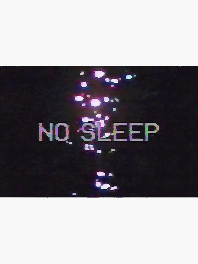 "No Sleep - Aesthetic " Sticker for Sale by Ruedige | Redbubble