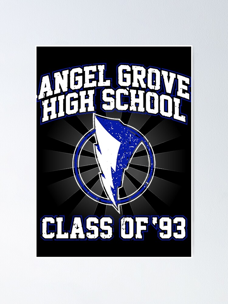 "Angel Grove High School Class of 93 " Poster for Sale by midnamcelr ...