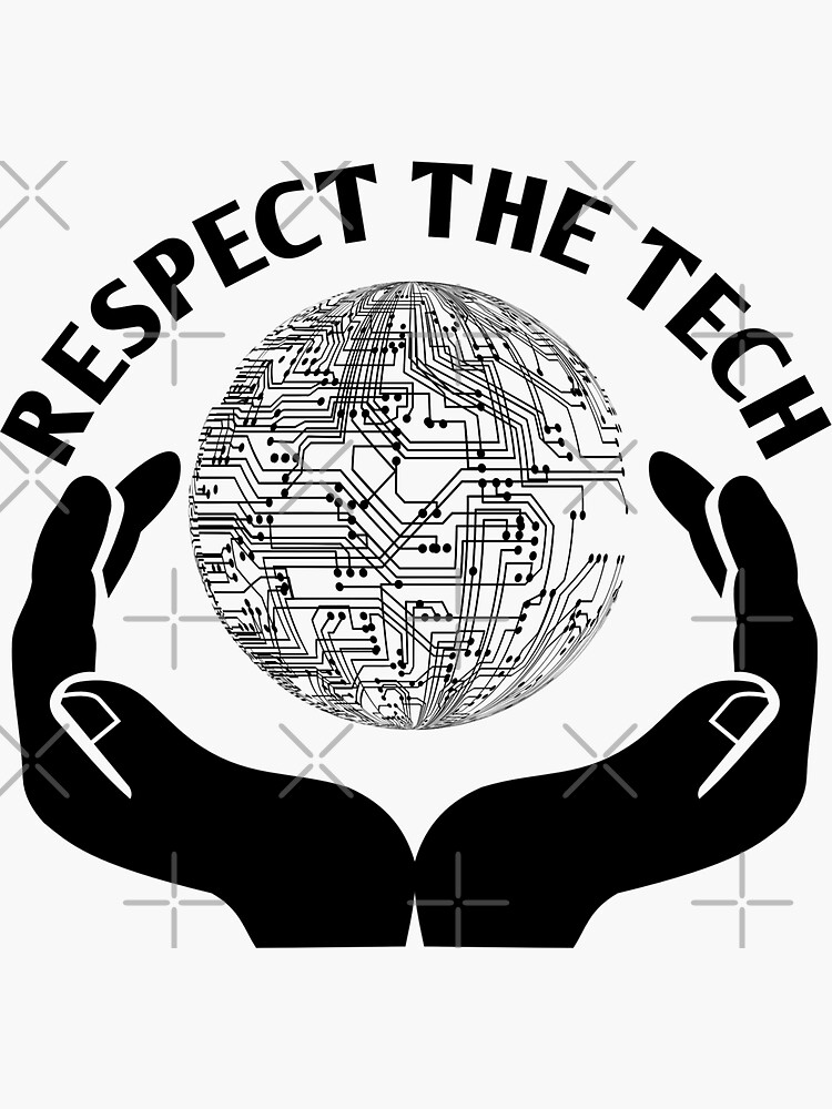 "Respect The Tech" Sticker for Sale by Kottiskottis | Redbubble