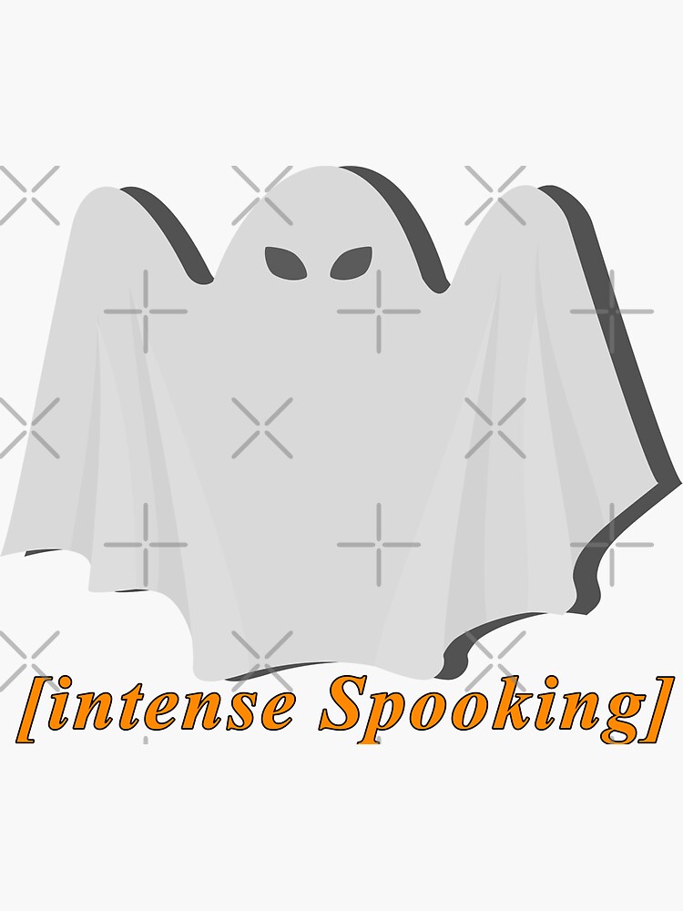 "Intense Spooking " Sticker by Naturallyadia | Redbubble