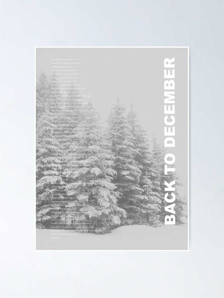 "Back to December Taylor Swift Poster" Poster for Sale by MaddieGuyton ...