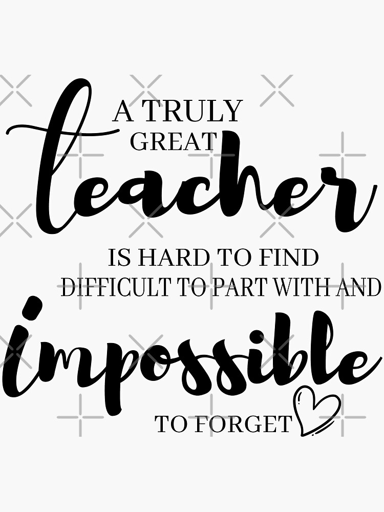 "A Truly Great Teacher is Hard to Find- Teacher Appreciation and ...