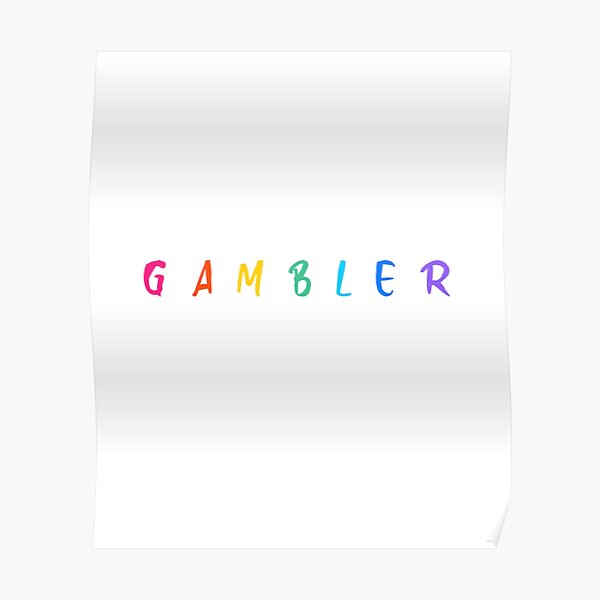 "Classic Gambler Design" Poster for Sale by Lalalilo | Redbubble