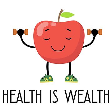 "Health is wealth - Health" Poster for Sale by GoodOnDemand | Redbubble