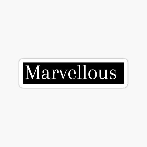 "Marvellous " Sticker by Moonlight-Art- | Redbubble