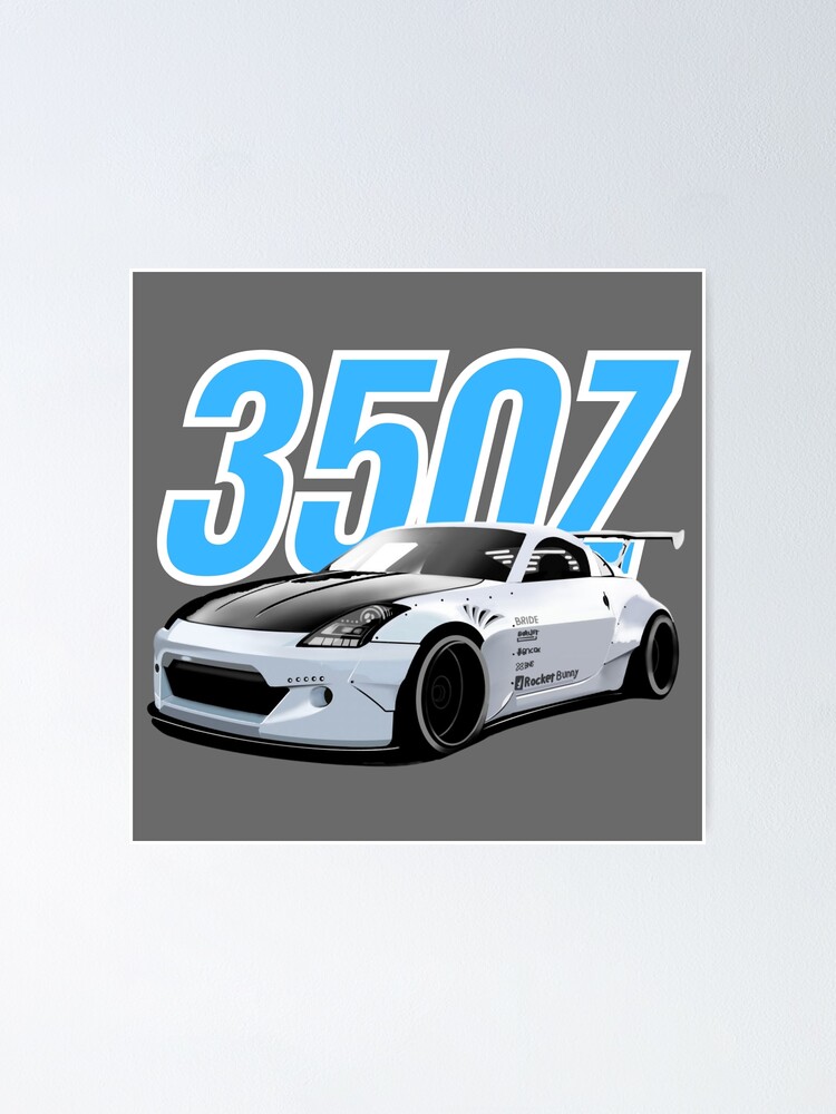 "350z " Poster for Sale by MOTOSHIFT | Redbubble