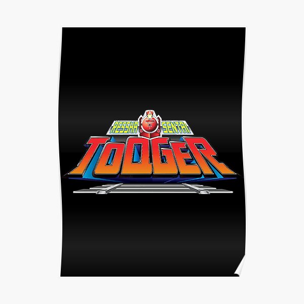 "Resha Sentai ToQGer " Poster by sesenlavadie | Redbubble