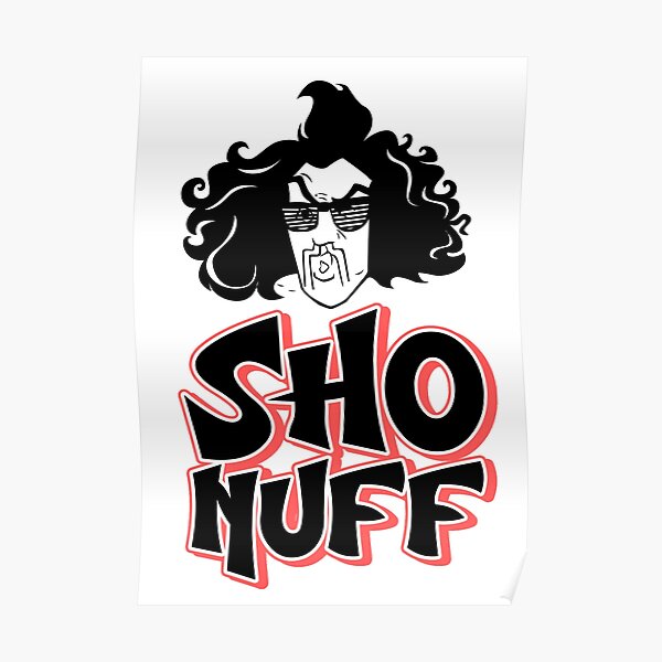 "Sho Nuff - The Last Dragon Retro Vintage Tshirt" Poster by ...
