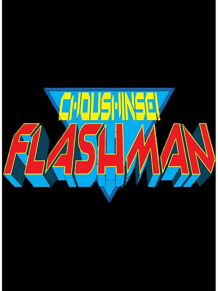 "Choushinsei Flashman " Poster for Sale by nelskraasch | Redbubble