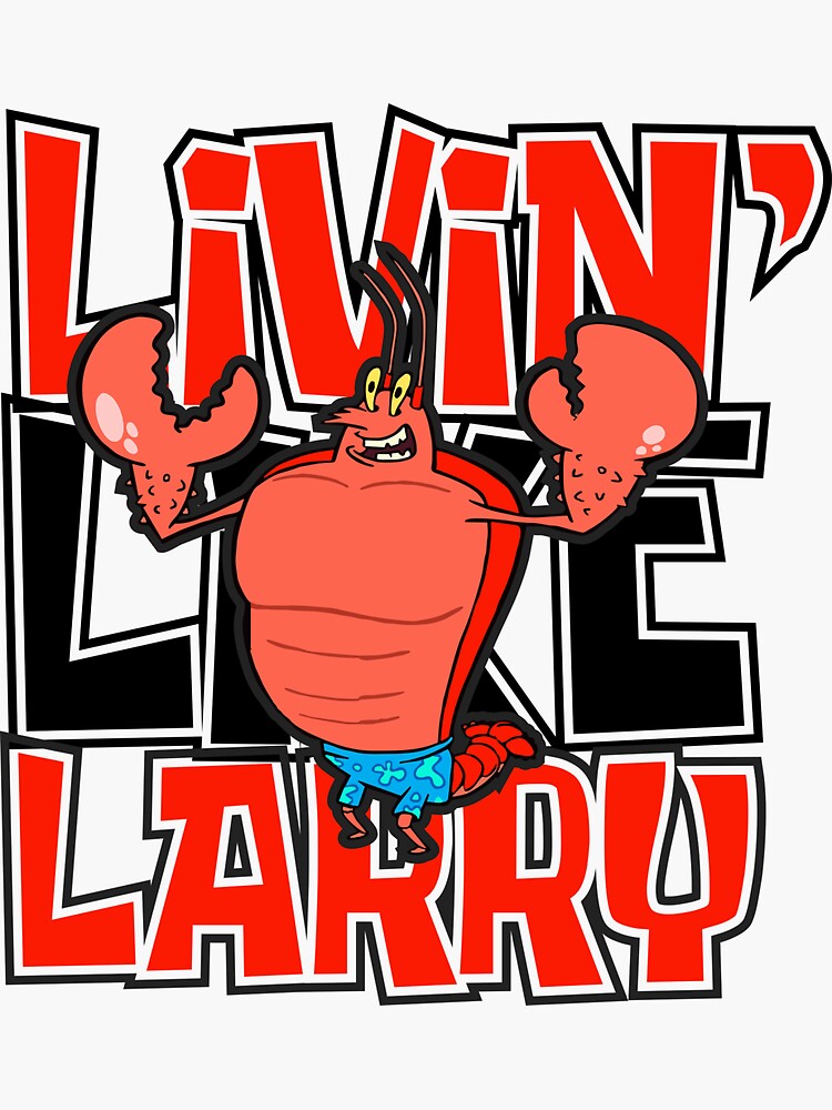 "Living Like Larry" Sticker for Sale by MBOZEN | Redbubble