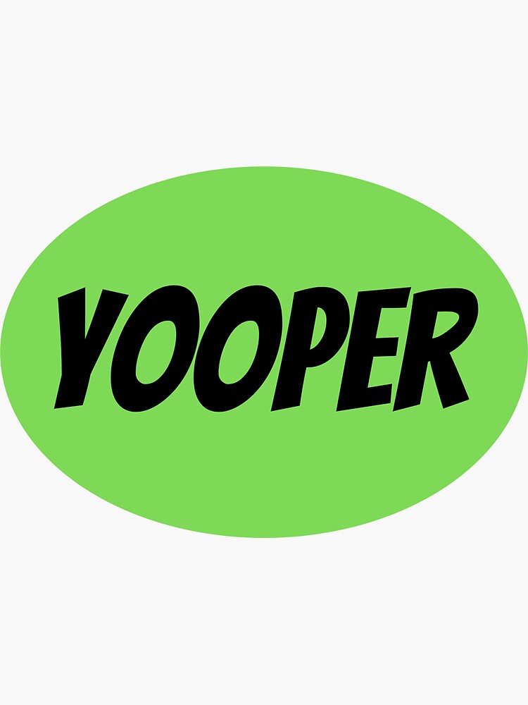 "Yooper - Upper Peninsula" Sticker for Sale by InnovateOdyssey | Redbubble