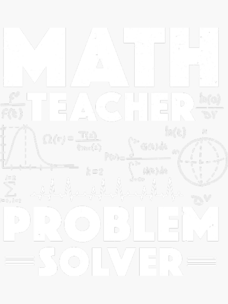 "Problem Solver Math Teacher Back To School " Sticker for Sale by JoanaWindham | Redbubble