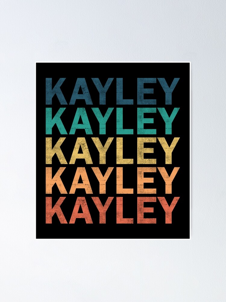 Póster «Camiseta con nombre de Kayley - Camiseta de artículo de regalo ...