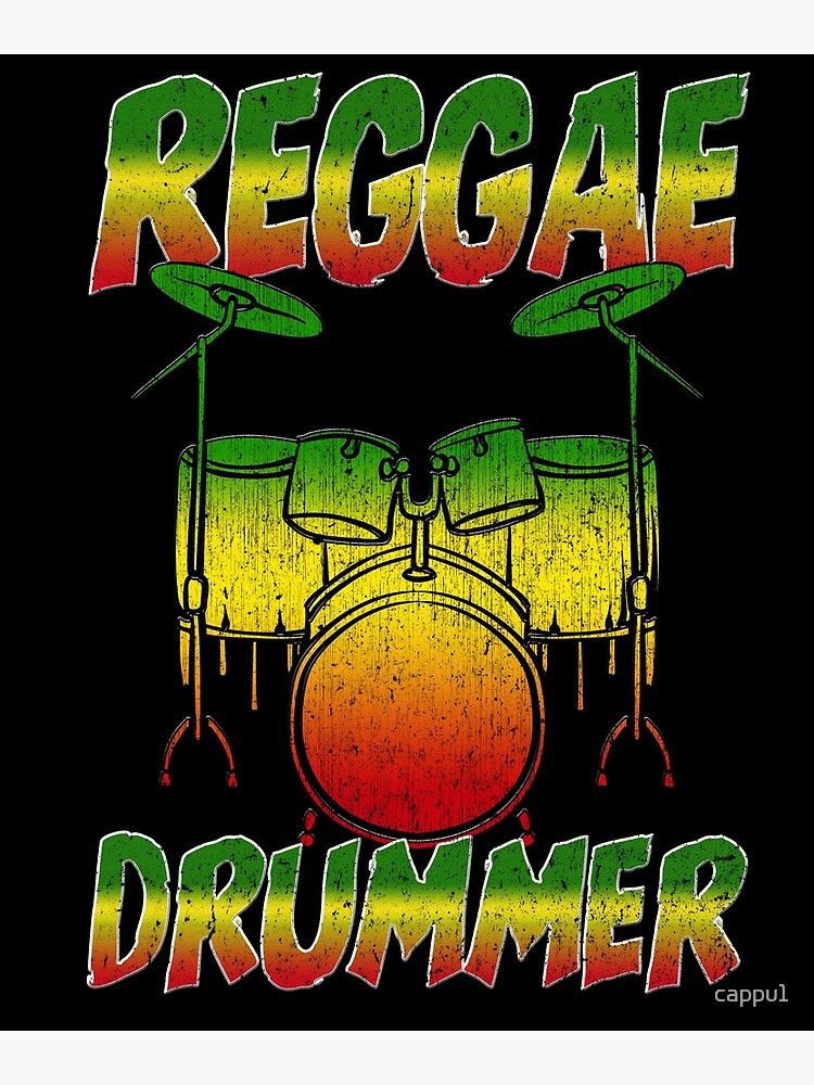 "Reggae drummer design for drummers" Poster for Sale by cappu1 | Redbubble