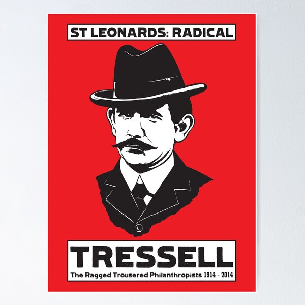 "Robert Tressell - Ragged Trousered Philanthropists Centenary Print ...