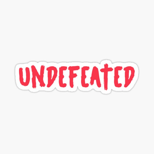 "Undefeated" Sticker by Blksnkrs | Redbubble