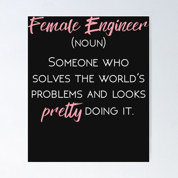 Female Engineers Jokes Encouraging The Next Generation Of Women