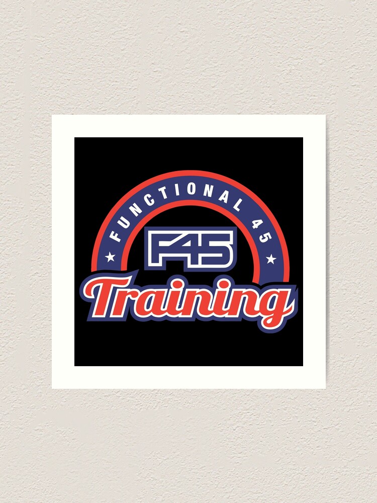 "Official F45 Training" Art Print for Sale by neriahphenz | Redbubble