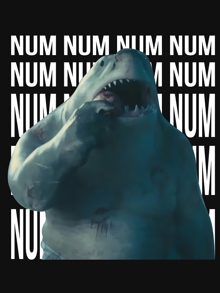 "Funny King Sharks Num Num Meme" Essential T-Shirt for Sale by ...