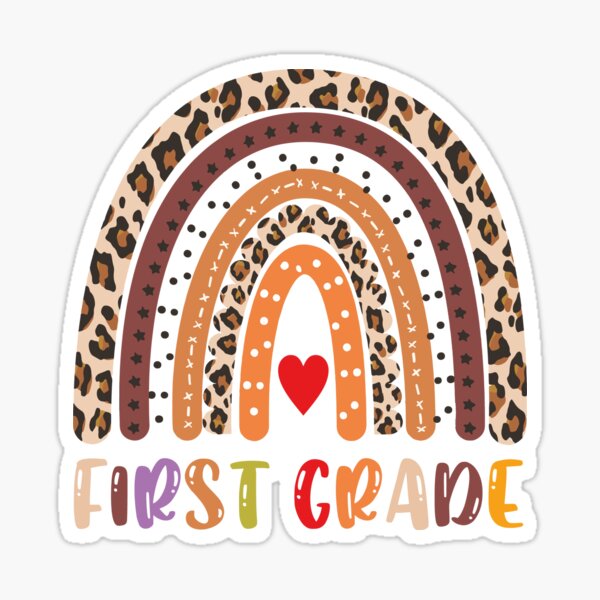 "Leopard Rainbow First Grade Teacher First Day Of School" Sticker for ...