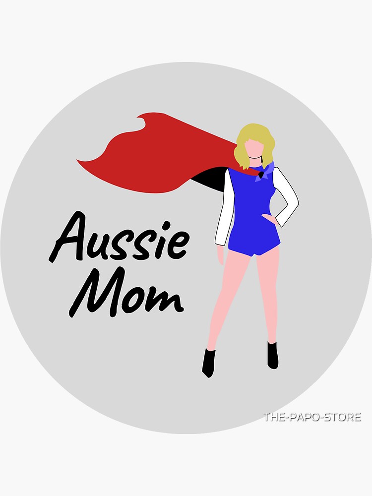 "Aussie Mom" Sticker for Sale by THE-PAPO-STORE | Redbubble