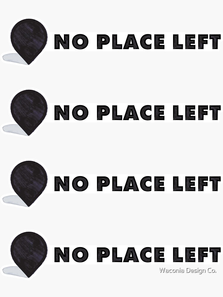 "NEW!! — No Place Left Logo (Black on White)" Sticker for Sale by ...