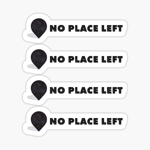 "NEW!! — No Place Left Logo (Black on White)" Sticker for Sale by ...