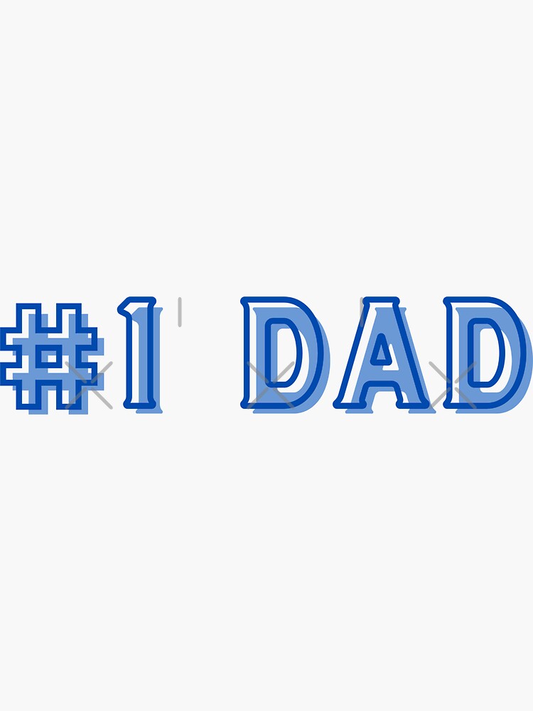 "number 1 dad " Sticker for Sale by TheBFStore | Redbubble