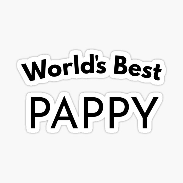 "World's Best Pappy" Sticker by SuperDuper89 | Redbubble