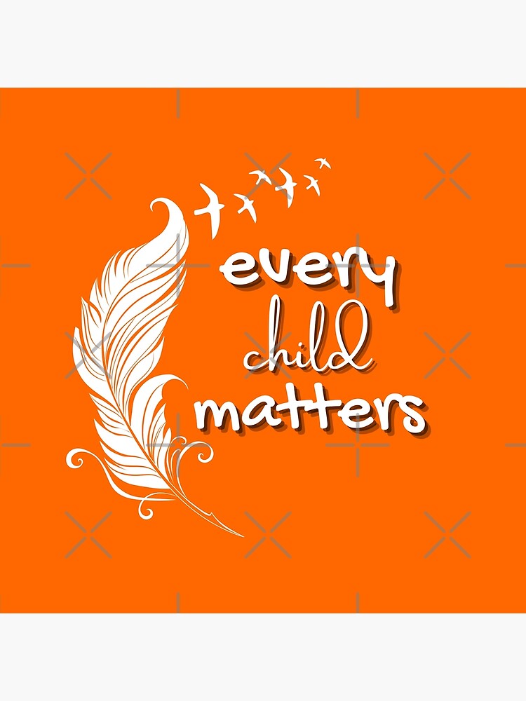 " Every Child Matters - Orange Shirt Day 2021 - Truth And ...