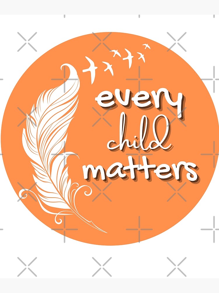 " Every Child Matters - Orange Shirt Day 2021 - Truth And ...