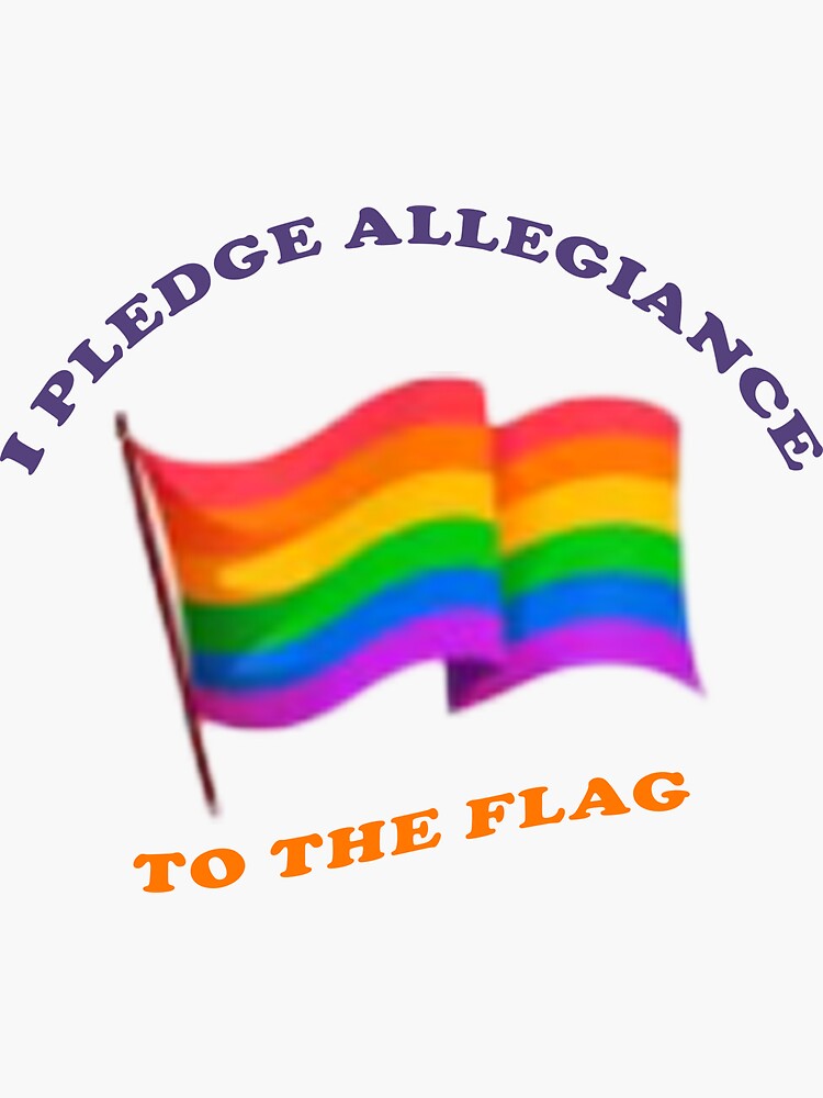 "lgbt pride flag allegiance joke ironic humor funny graphic" Sticker ...