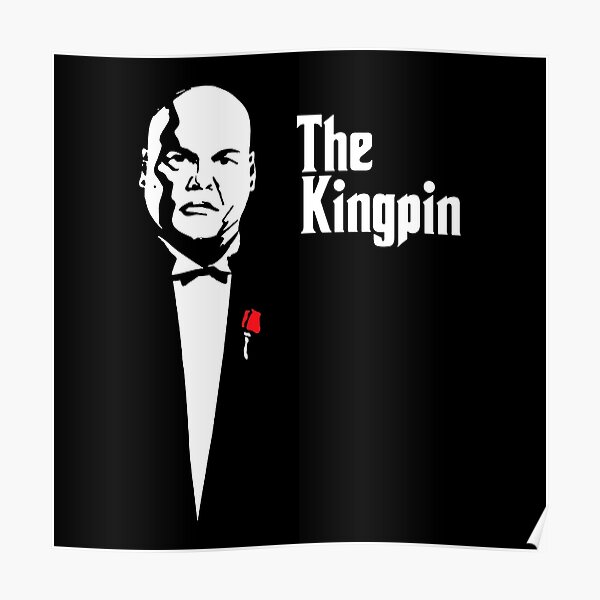 "kingpin" Poster for Sale by athelstan | Redbubble