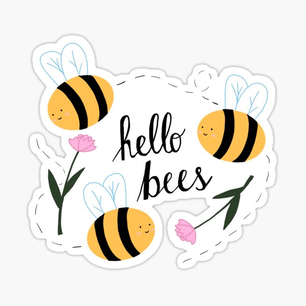"Hello Bees!" Sticker for Sale by CreativeSparks- | Redbubble