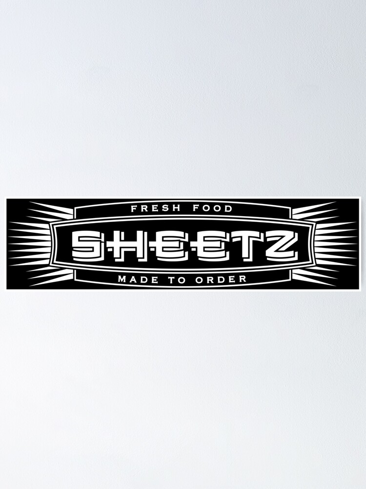 "SHEETZ" Poster for Sale by irolove | Redbubble