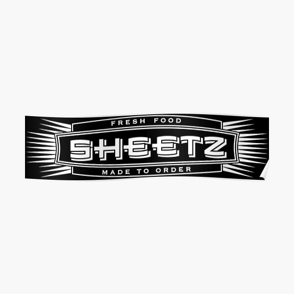 "SHEETZ" Poster for Sale by irolove | Redbubble
