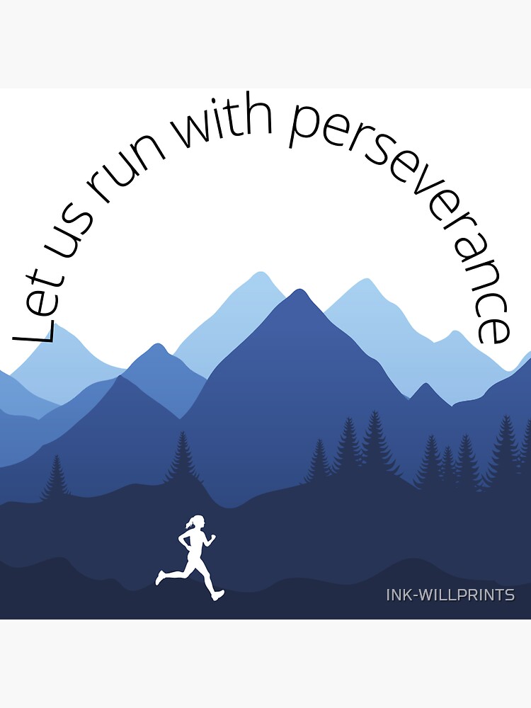 "Run with Perseverance" Sticker for Sale by INK-WILLPRINTS | Redbubble