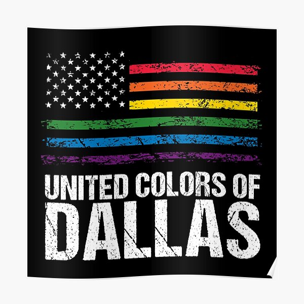 "LGBT USA Flag Pride From Dallas" Poster by Urosek | Redbubble