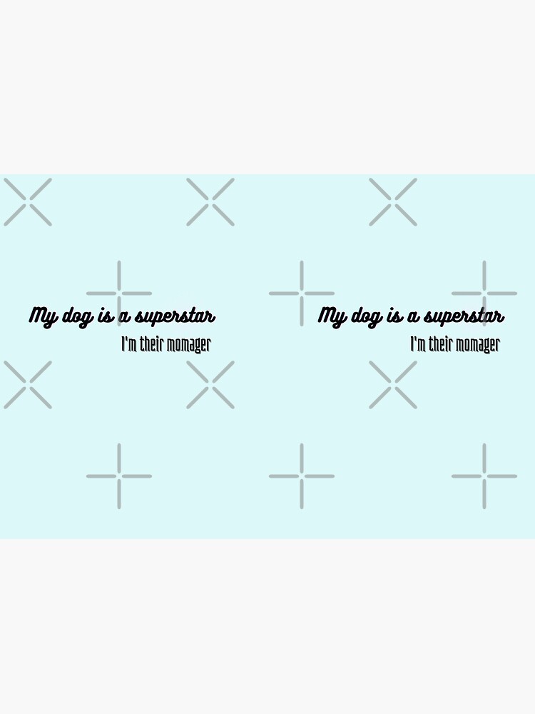 Cuaderno de tapa dura «Mi perro es una superestrella; Soy su Momager ...