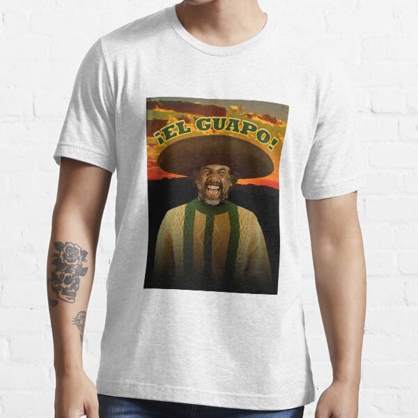 "El guapo picture" T-shirt for Sale by MontalvoJanice | Redbubble ...