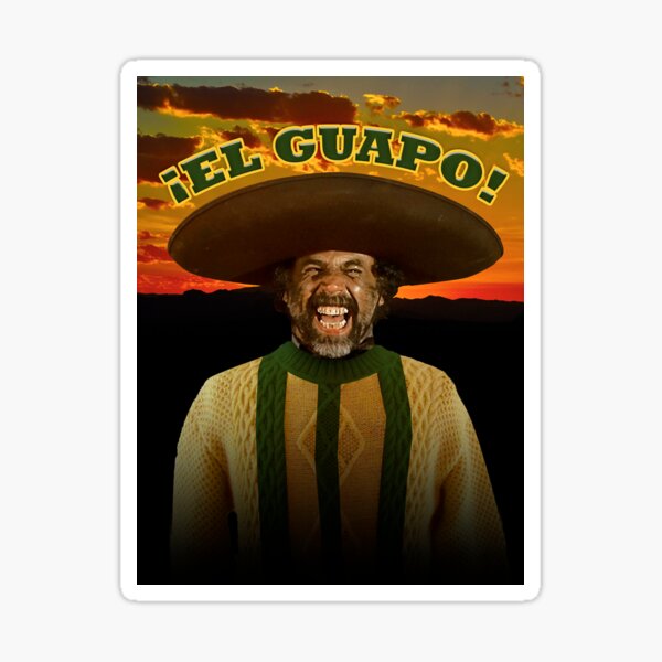 "El guapo picture" Sticker for Sale by MontalvoJanice | Redbubble
