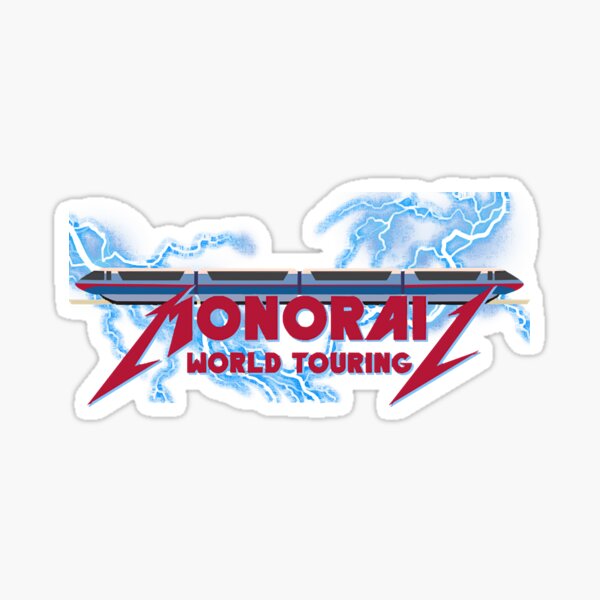 "Monorail World Touring " Sticker for Sale by aldogalley | Redbubble