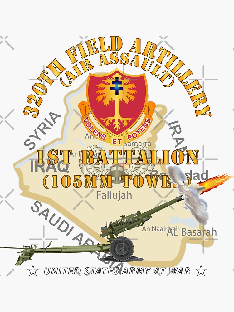 "Army - 1st Bn, 320th FA, w AA Badge - Map w M119 Firing" Sticker for ...