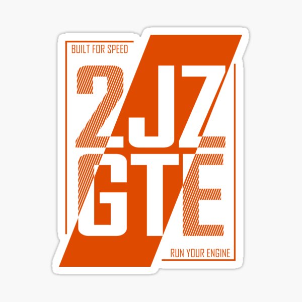 "Run Your Engine 2JZ-GTE Toyota Supra MK IV" Sticker for Sale by ...