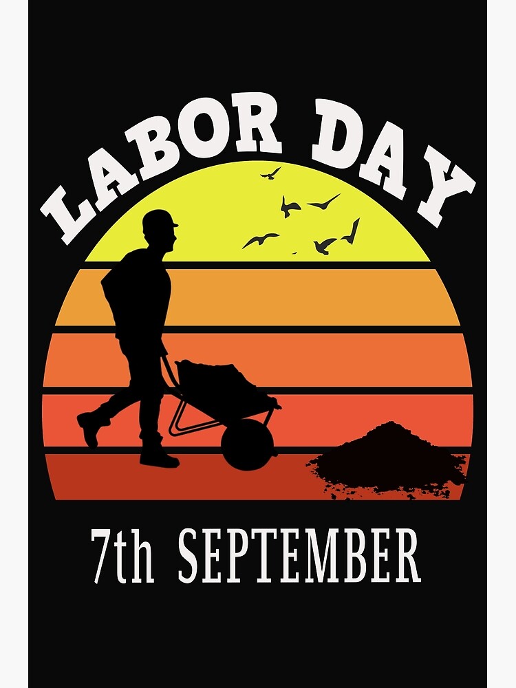 "Labor day 7th September America design" Poster for Sale by Salim9576 ...