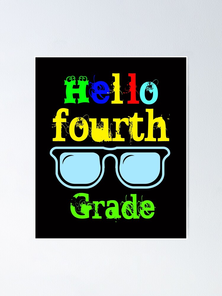 "Hello Fourth Grade " Poster for Sale by Medec | Redbubble