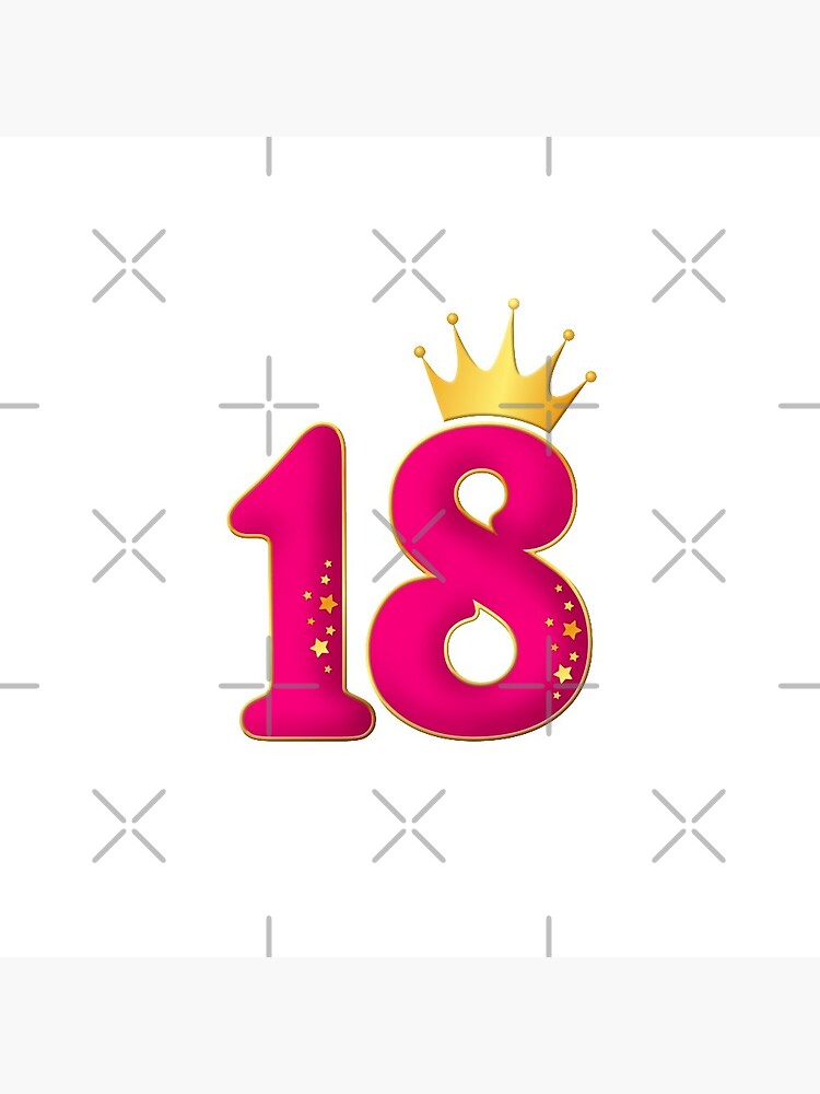 "18 Years Old, Birthday party design for girls. Number 18 and crown ...