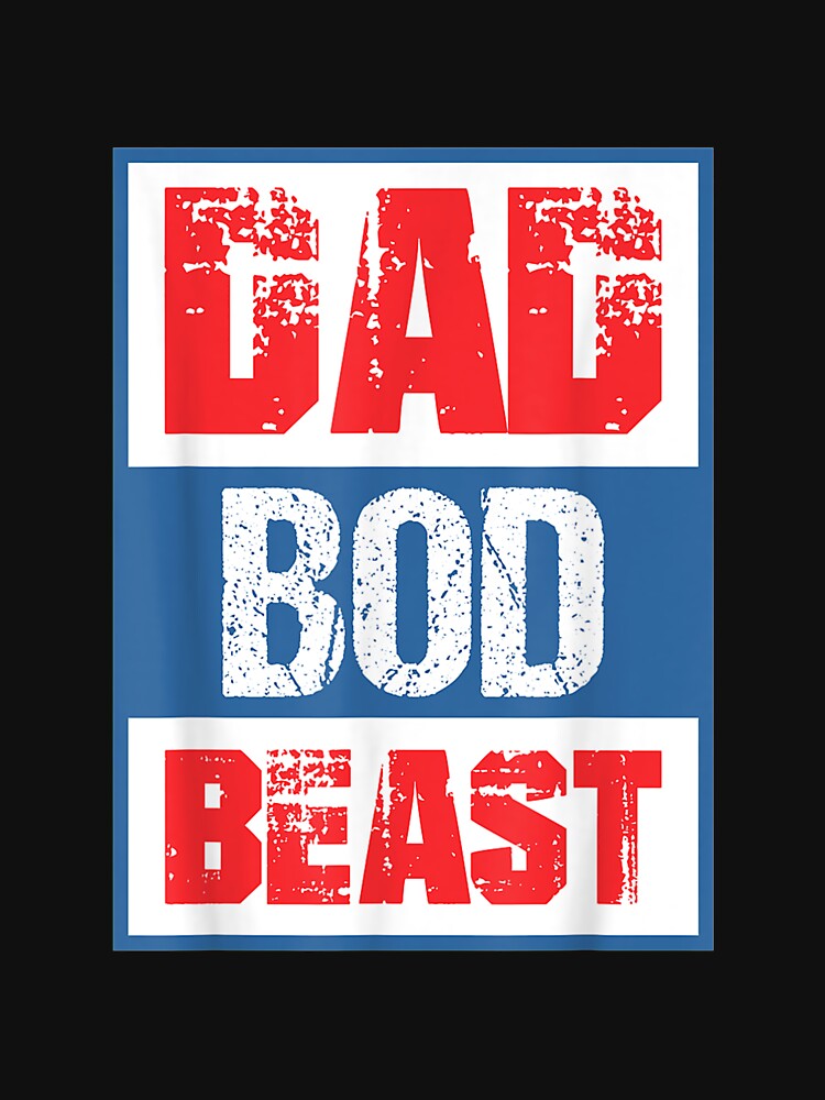"Funny Dad Bod Father's Day Bodybuilder Weightlifter Gym Gag " T-shirt ...