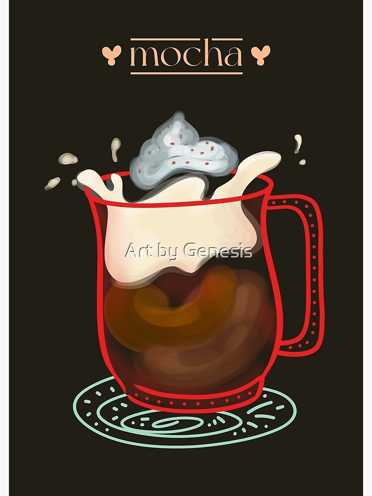 "Mocha" Poster by VincentVanCo | Redbubble